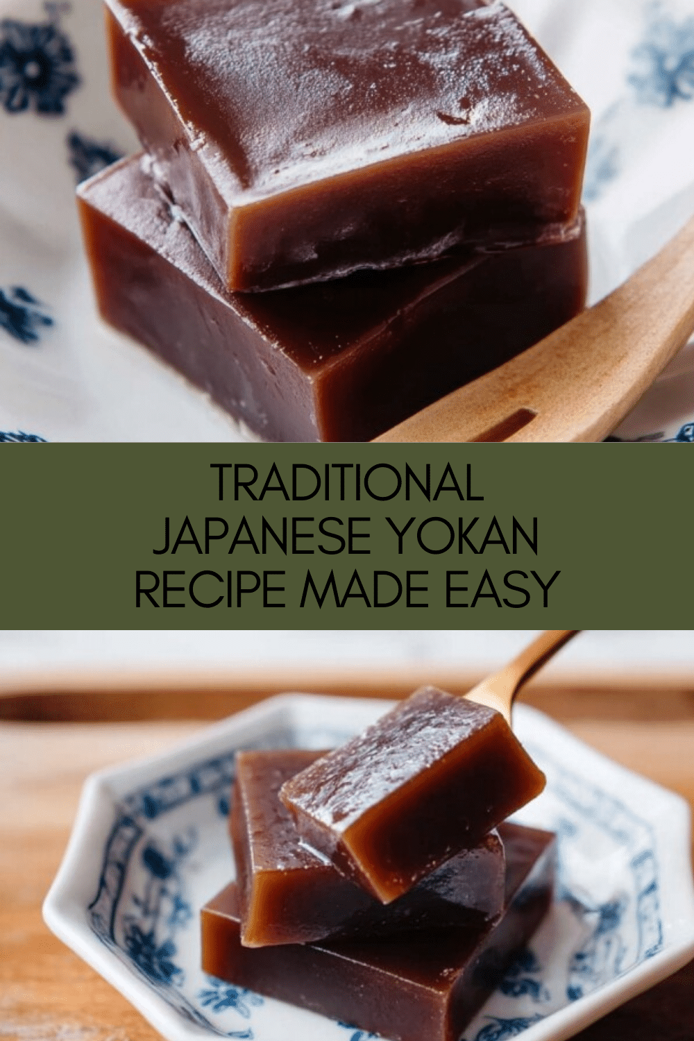 Homemade Yokan: Traditional Japanese Red Bean Jelly Recipe